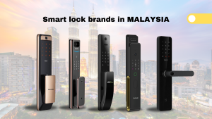 10 Smart Lock Brands in Malaysia - Lockpro Sdn Bhd